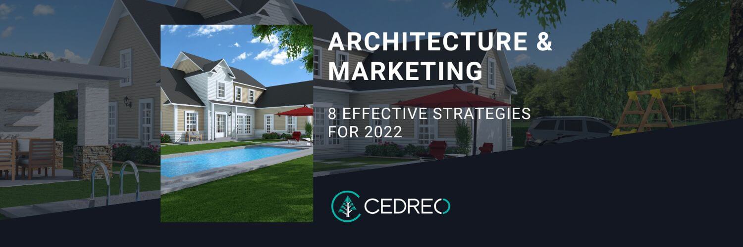 Architecture Marketing Guide: Attract Clients Today | Cedreo