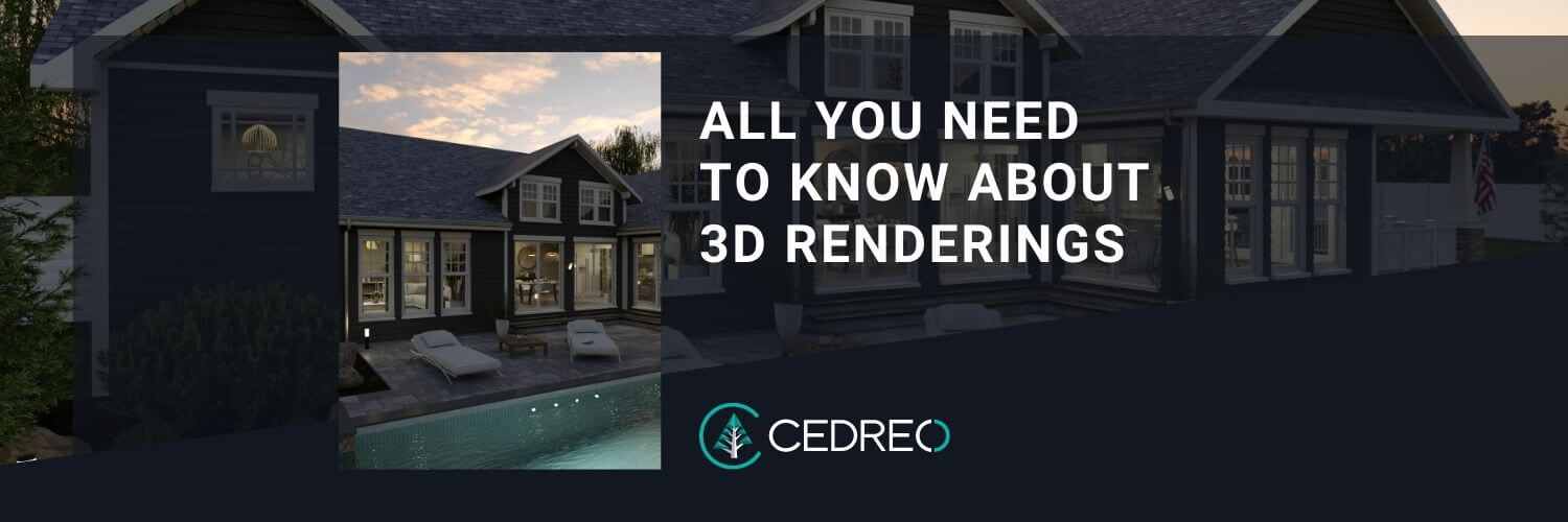 3D Rendering: What It Is & Key Use Cases | Cedreo
